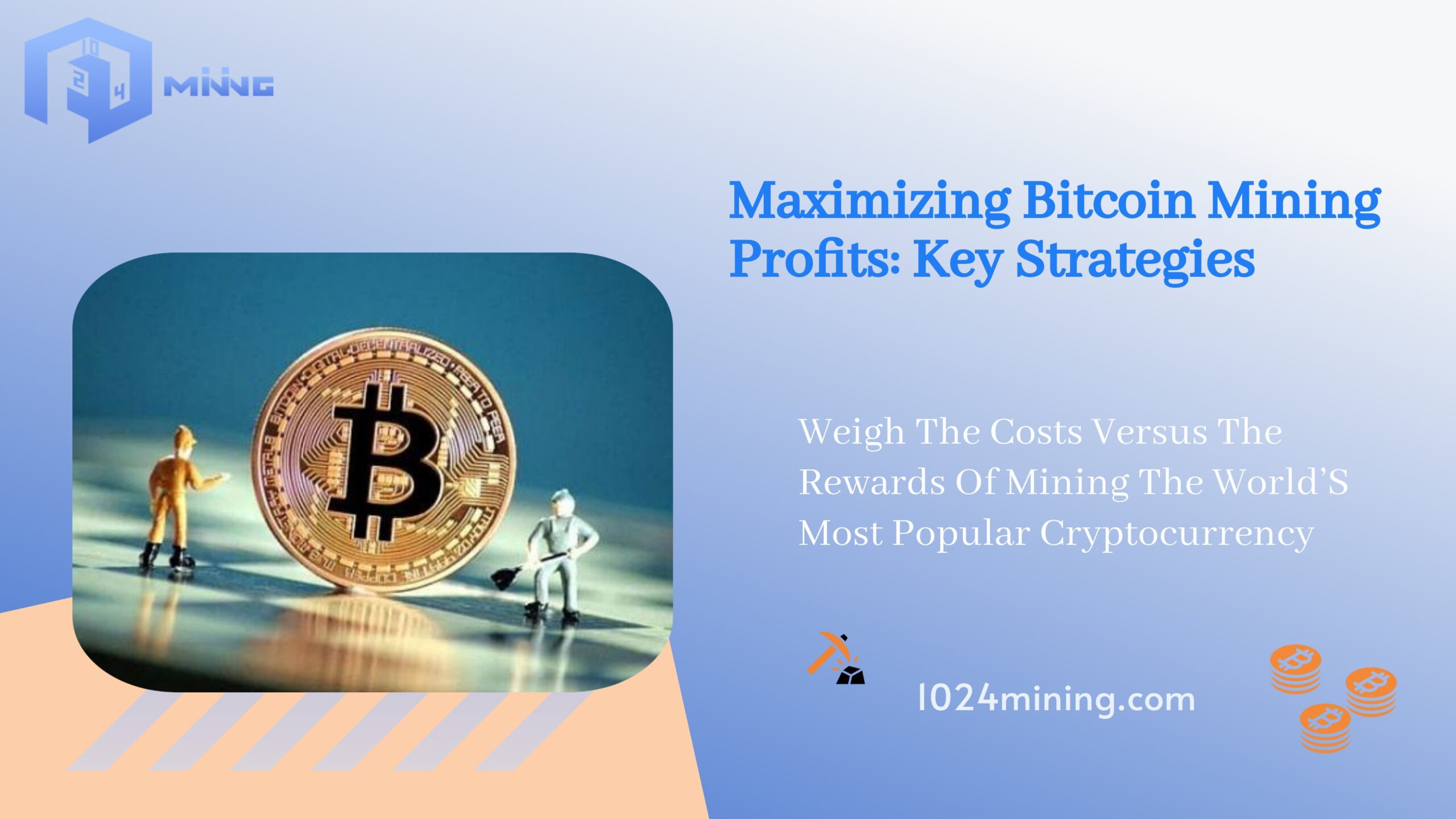 Analysis: Bitcoin Mining Costs and Benefits | 1024Mining